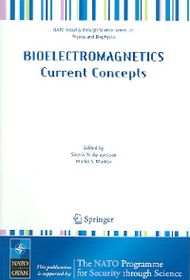 Bioelectromagnetics Current Concepts: The Mechanisms of the Biological ...