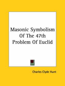 Masonic Symbolism of the 47th Problem of Euclid | Shop Today. Get it ...