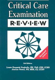 Critical Care Examination Review Updated 4th Edition: Over 1,200 ...