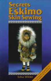 Secrets of Eskimo Skin Sewing Secrets of Eskimo Skin Sewing Secrets of ...