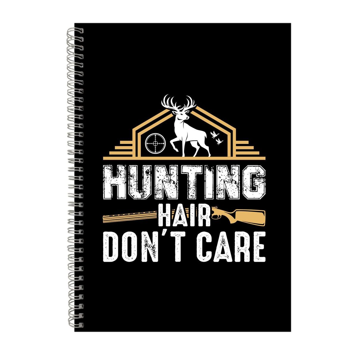 Hunting Hair Don_t Care Notebook Hunter Gift Idea A4 Notepad 144 | Shop ...