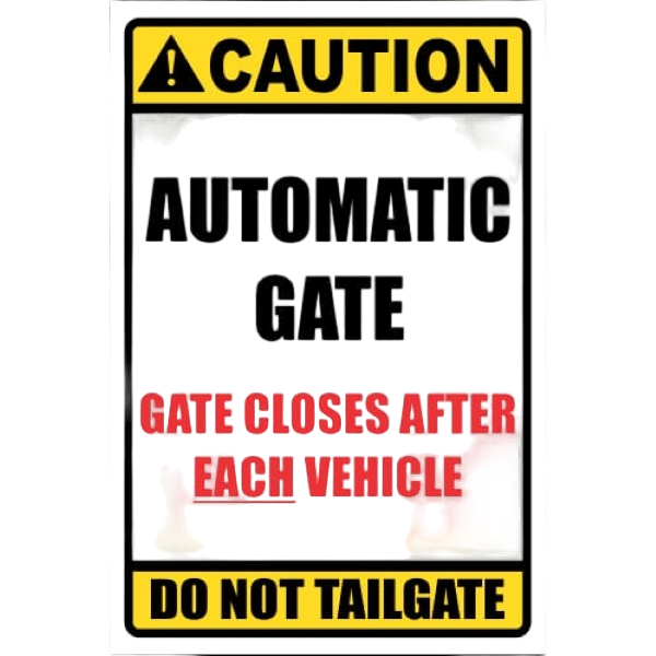 Automatic Gate Sign 440x440 On Abs | Shop Today. Get it Tomorrow ...
