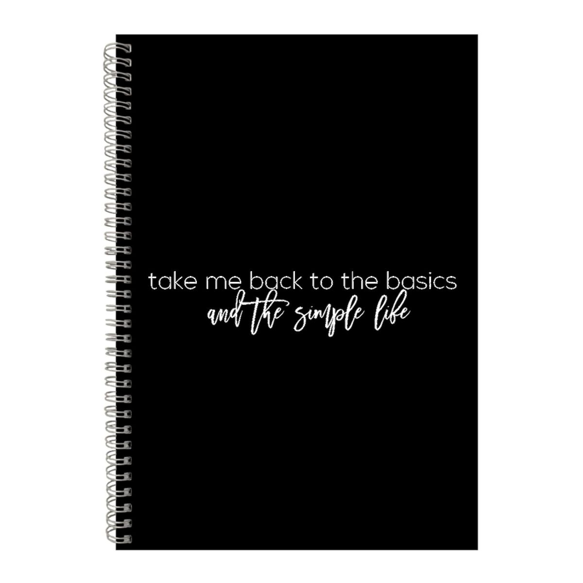 Basics A4 Notebook Spiral and Lined Motivational Sayings Graphic ...