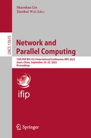 Network and Parallel Computing: 19th Ifip Wg 10.3 International ...