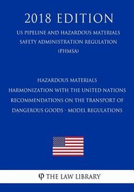 Hazardous Materials - Harmonization with the United Nations ...