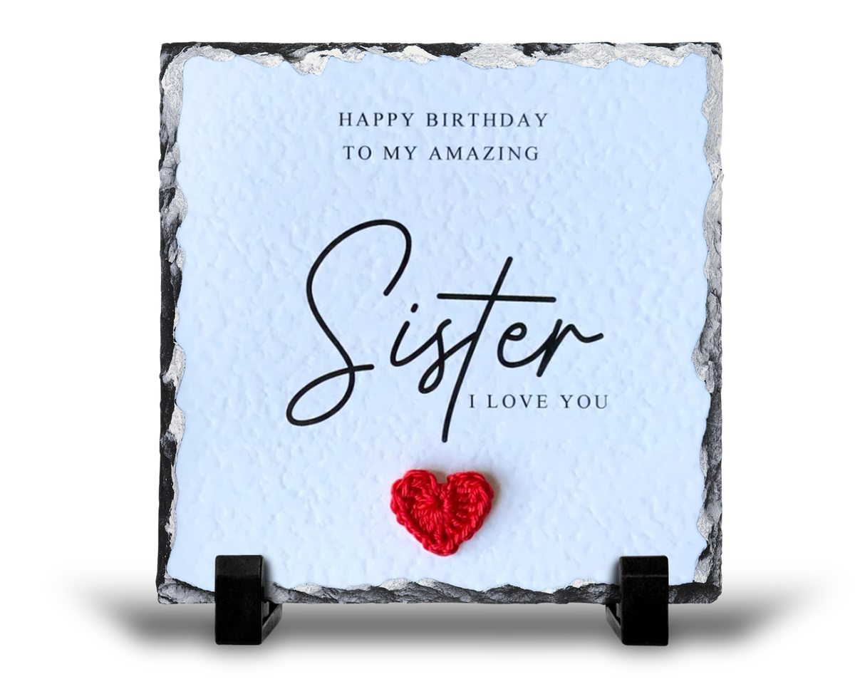 Happy Birthday To My Amazing Sister I Love You V1 Gift Rock Slate
