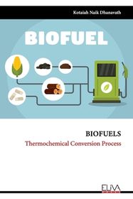 Biofuels: Thermochemical Conversion Process | Shop Today. Get it ...