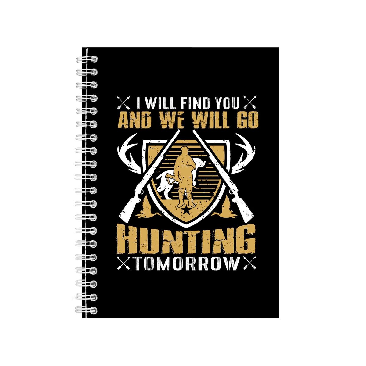 I Will Find You Notebook Hunter Gift Idea A5 Notepad 144 | Shop Today ...