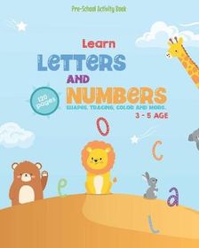 Pre-School Activity Book: Learn Letters and Number Shapes, Tracing ...