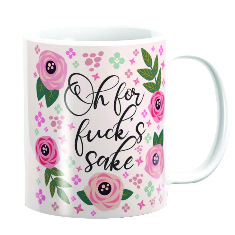 PepperSt Mug -Oh For Fuck's Sake Funny Saying | Shop Today. Get it ...