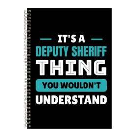 Deputy sheriff A4 Notebook Spiral Lined Job Quotes Graphic Notepad Gift ...