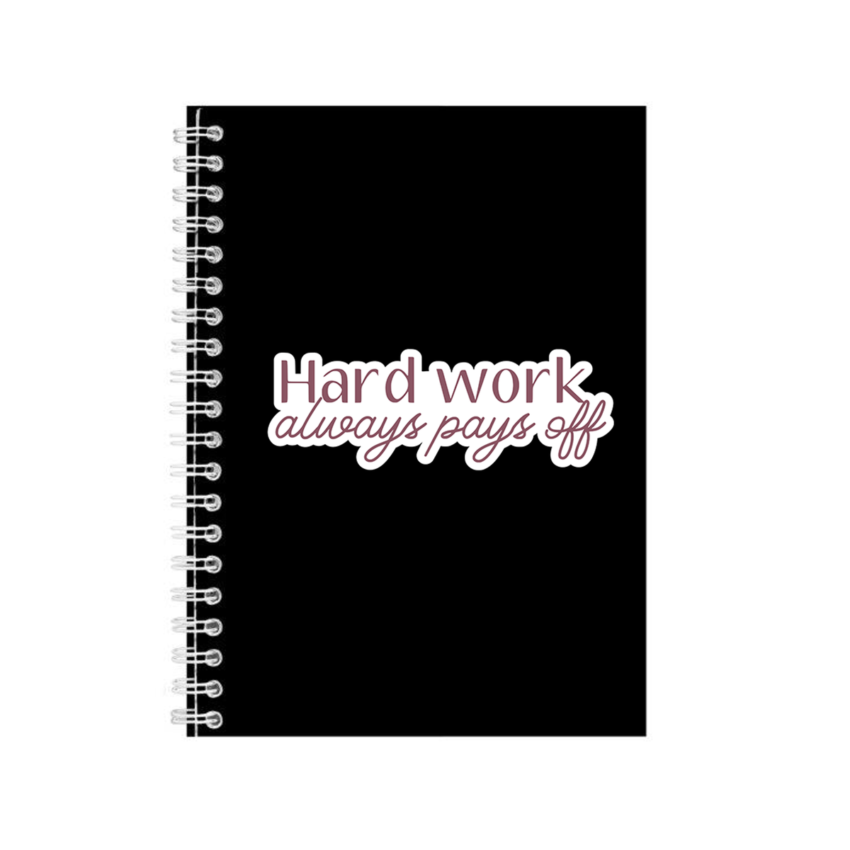 Hard Work Pays Motivational A5 Notebook for Women Graphic Present Hers ...