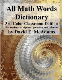 All Math Words Dictionary: For students of algebra, geometry and ...
