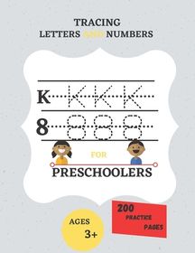 Tracing Letters and Numbers for Preschoolers 200 Practice Pages ...