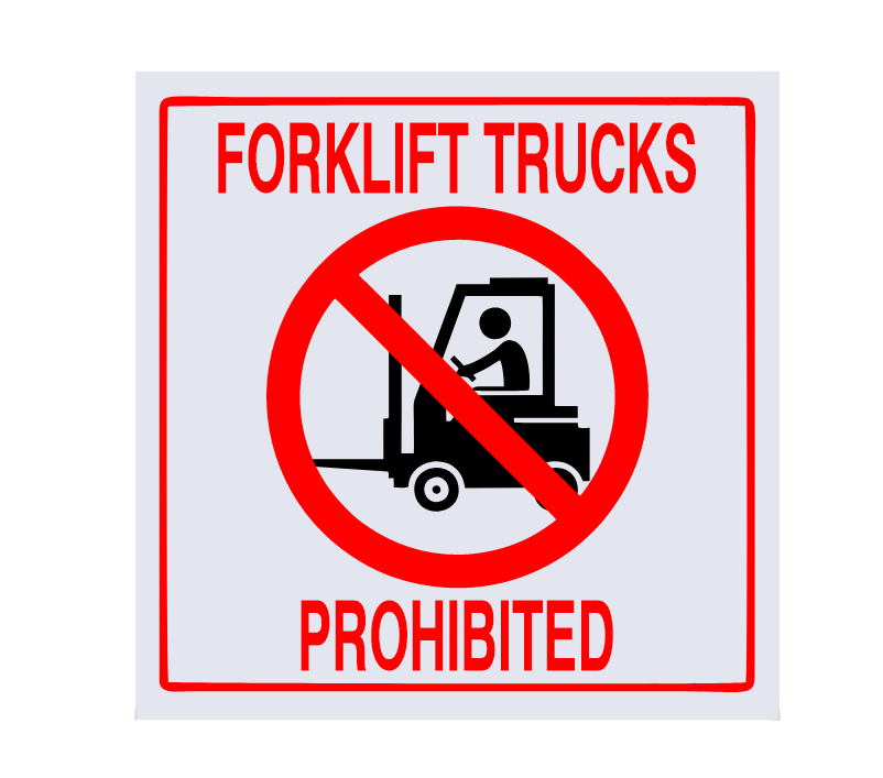 Forklift Trucks Prohibited ABS Safety Sign - Enhancing Workplace Safety ...