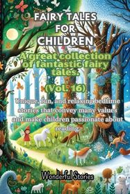 Fables for Children A large collection of fantastic fables and fairy ...