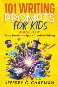101 Writing Prompts for Kids | Shop Today. Get it Tomorrow! | takealot.com