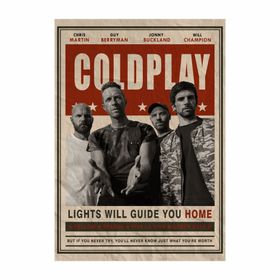 Coldplay Lights Will Guide You Home - A1 Poster | Shop Today. Get it ...
