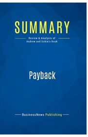 Summary: Payback: Review and Analysis of Andrew and Sirkin's Book | Buy Online in South Africa ...