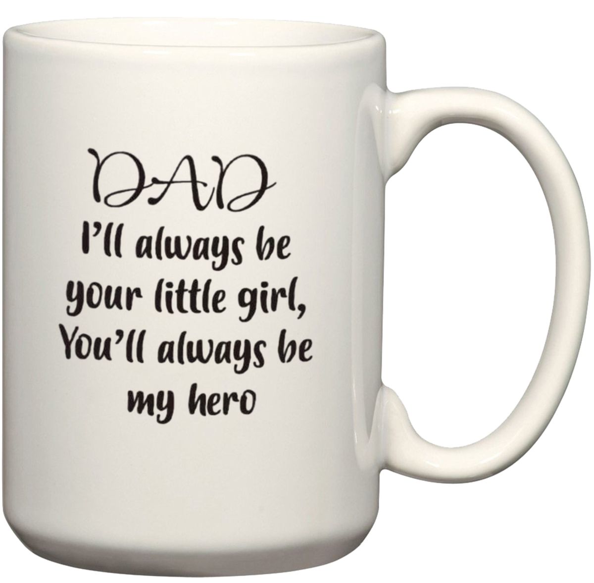 Fathers Day Engraved Mugs From Daughter Dad, You Will Always Be My Hero ...