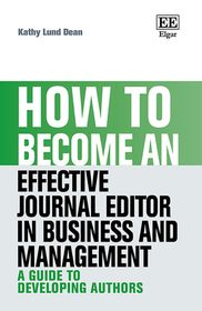 How to Become an Effective Journal Editor in Business and Management ...