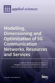 Modelling, Dimensioning and Optimization of 5G Communication Networks ...