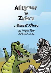 Alligator to Zebra: Alphabet Stories | Shop Today. Get it Tomorrow ...