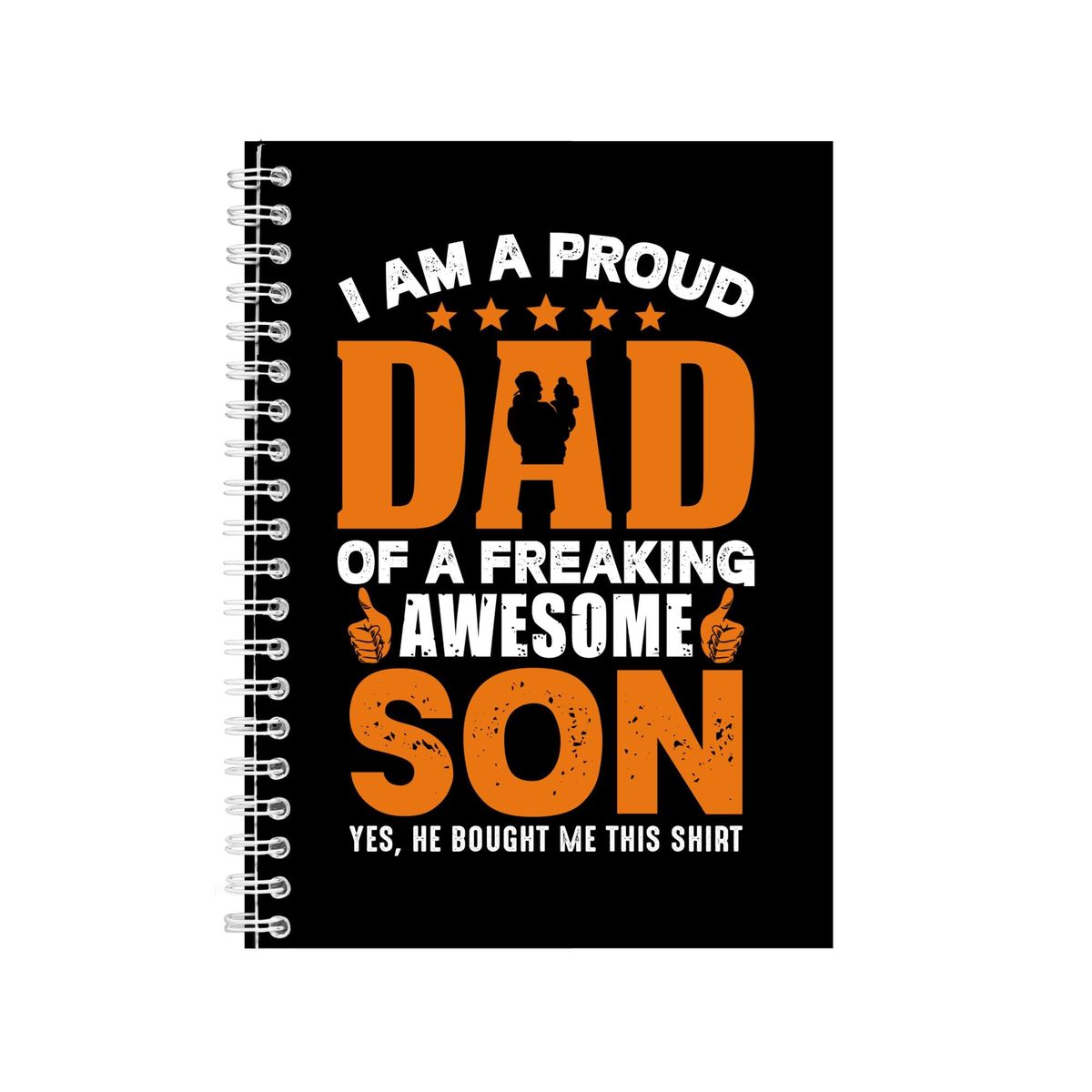I Am A Proud Dad Notebook Father's Day Gift Idea A5 Notepad 137 | Shop ...