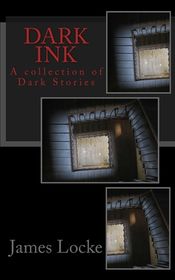 Dark Ink: A collection of Dark short stories | Shop Today. Get it ...