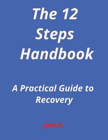 The 12-Steps Handbook: A Practical Guide to Recovery | Shop Today. Get ...