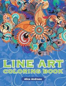 Lineart Coloring Book: An Adult Coloring Book with Fun, Easy, and ...