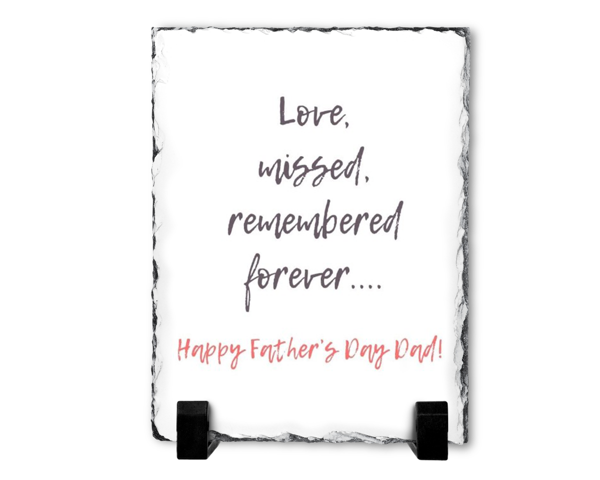 Loved Missed Remembered Grief Memorial Father's Day v2 Gift Rock Slate ... Loved Missed Remembered Grief Memorial Father's Day v2 Gift Rock Slate ...