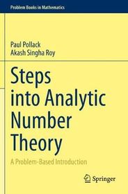 Steps into Analytic Number Theory: A Problem-Based Introduction | Shop ...