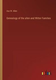 Genealogy of the allen and Witter Families | Shop Today. Get it ...
