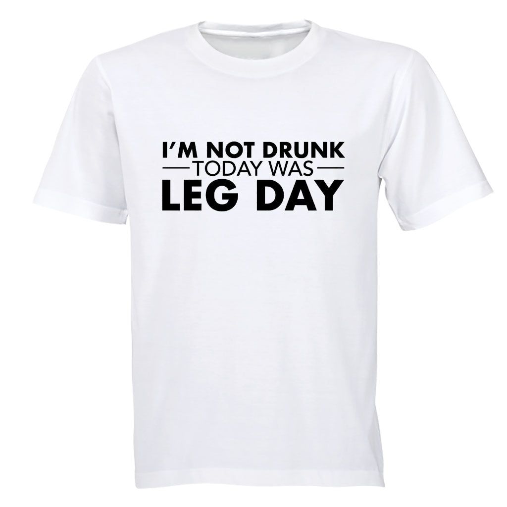 Leg Day - Gym - Adults - T-Shirt | Shop Today. Get it Tomorrow ...
