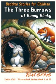 Bedtime Stories for Children: The Three Burrows of Bunny Blinky: Zodiac ...