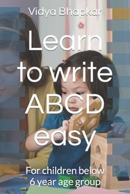 Learn to write ABCD easy: For children below 6 year age group | Shop ...
