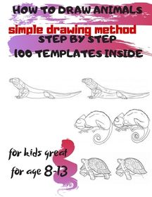 HOW TO DRAW ANIMALS simple drawing method STEP BY STEP 100 TEMPLATES ...