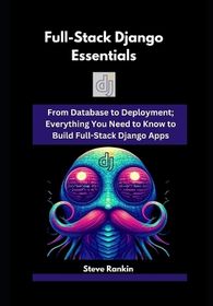 Full-Stack Django Essentials | Shop Today. Get it Tomorrow! | takealot.com
