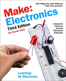 Make: Electronics: Learning by Discovery: A Hands-On Primer for the New ...