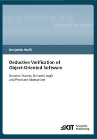 Deductive verification of object-oriented software: dynamic frames, dynamic logic and predicate ...