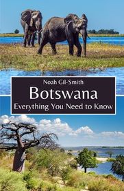 Botswana: Everything You Need to Know | Shop Today. Get it Tomorrow! | takealot.com