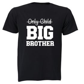 Not An Only Child - BIG BROTHER - Kids T-Shirt | Shop Today. Get it ...