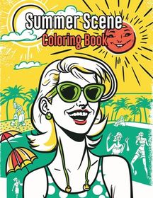 Summer Scene Coloring Book: Beautiful Summer Beach Scenes Coloring ...