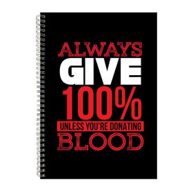 Always Give 100_ Notebook Inspirational Gift Idea A4 Notepad 131 | Shop ...
