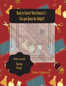 Back to School Word Search Puzzles 2: A Fun Way to Sharpen Your Knowledge. Challenge Yourself ...