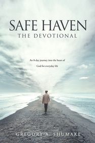 Safe Haven - The Devotional: An 8-day journey into the heart of God for everyday life | Shop ...