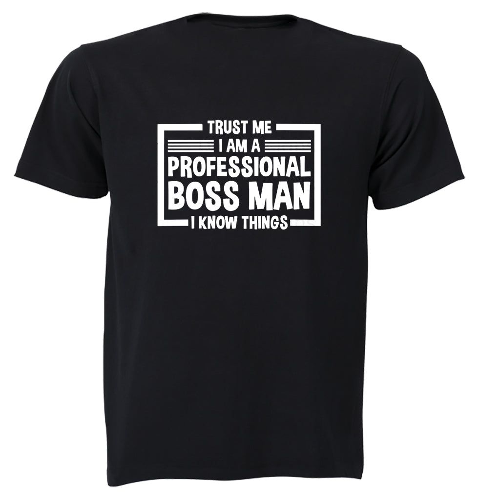 Professional Boss Man Adults T-Shirt | Shop Today. Get it Tomorrow ...