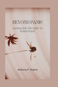 Beyond Panic: Navigating The Part To Inner Peace | Shop Today. Get it Tomorrow! | takealot.com