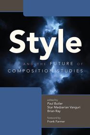 Style and the Future of Composition Studies | Shop Today. Get it ...